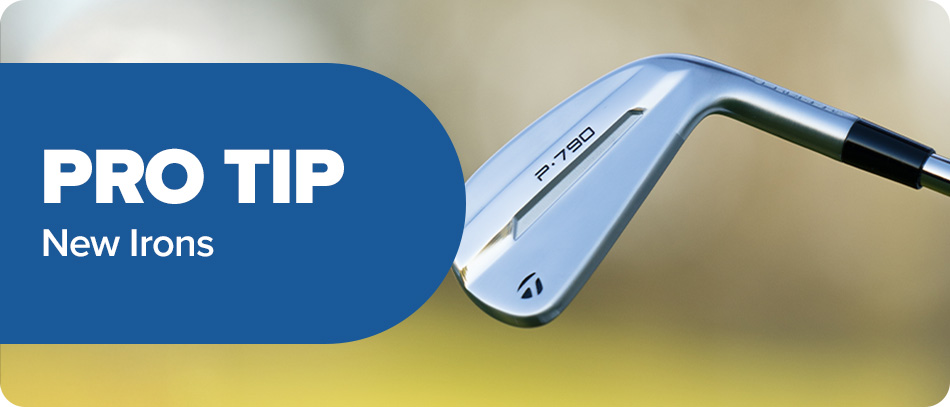 Pro Tip: New Irons